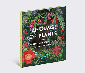 Language of Plants - Understand How Plants Communicate - Albatros Media