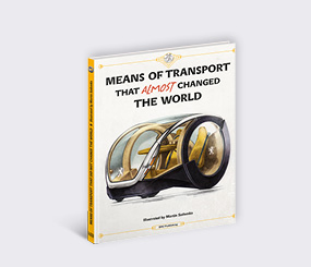 Means of Transport that Almost Changed the World - Albatros Media