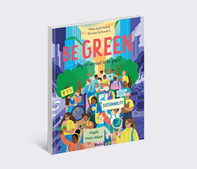 Be Green: Why Do We Need to Be Green - Albatros Media